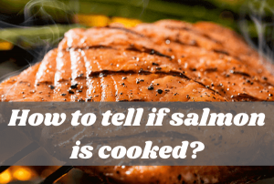 How To Tell If Salmon Is Cooked? - Mica Restaurant