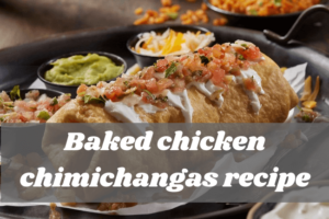 Baked Chicken Chimichangas Recipe - Mica Restaurant