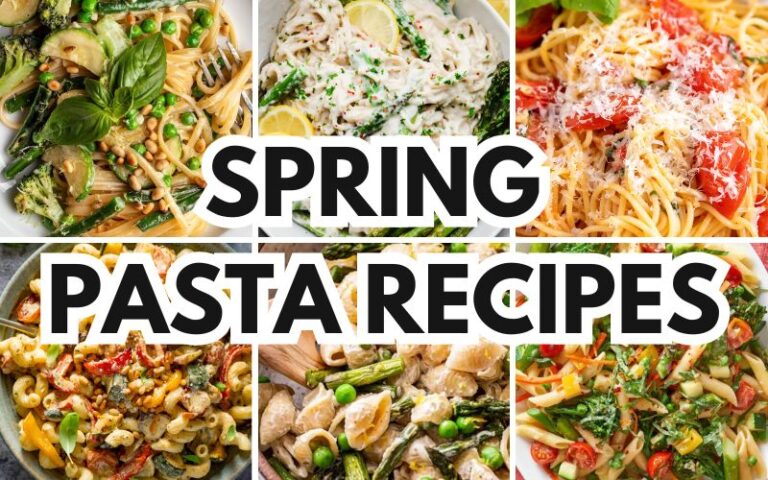 32 Best Spring Pasta Recipe Ideas